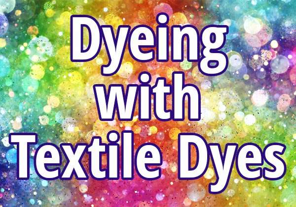 Wiki-Dye: FAQs about dyeing with Textile Dyes